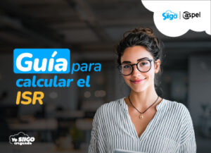 ¿Cómo calcular el ISR en México paso a paso? | Siigo Aspel